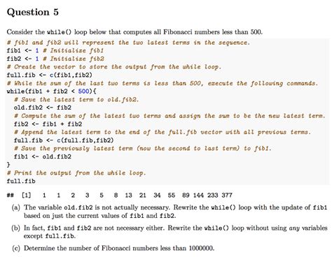 Solved Question Consider The While Loop Below That Chegg