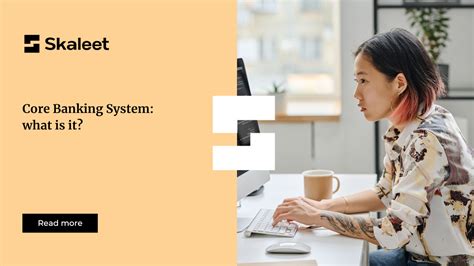 Core Banking System What Is It Skaleet