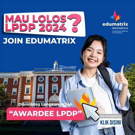 Bimbel Seleksi Beasiswa LPDP Edumatrix Indonesia Di Sleman Yogyakarta