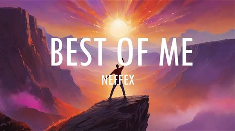 Neffex Best Of Me Lyrics Youtube