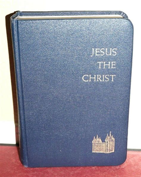 Jesus The Christ By James E Talmage Temple Leatherette Edition 1974
