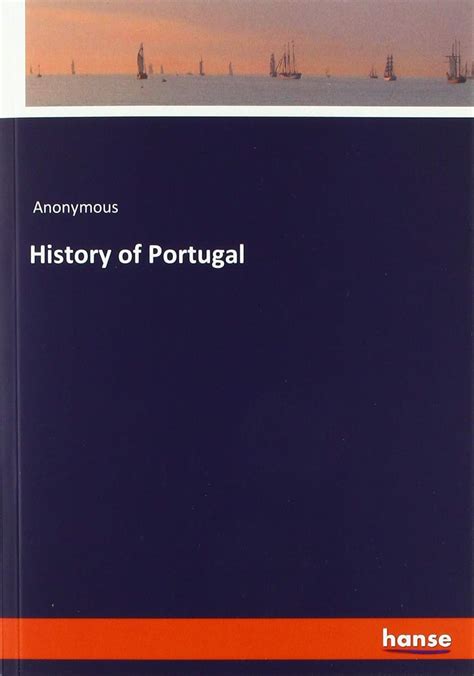 History Of Portugal At Harry Oloughlin Blog
