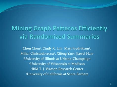 Ppt Mining Graph Patterns Efficiently Via Randomized Summaries Powerpoint Presentation Id