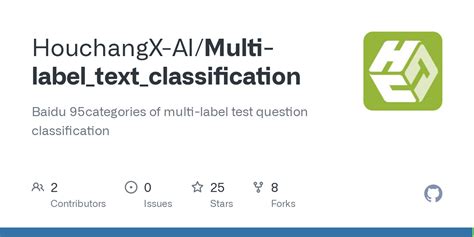GitHub HouchangX AI Multi Label Text Classification Baidu Categories Of Multi Label Test