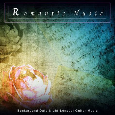 Romantic Sex Music Albums Songs Concerts Deezer