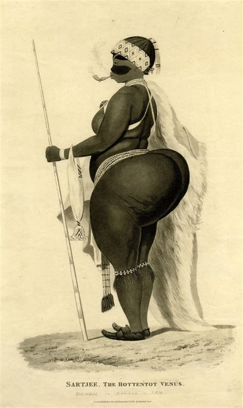 Sarah Baartman The Black Woman Who Was Exploited For Her Big Booty