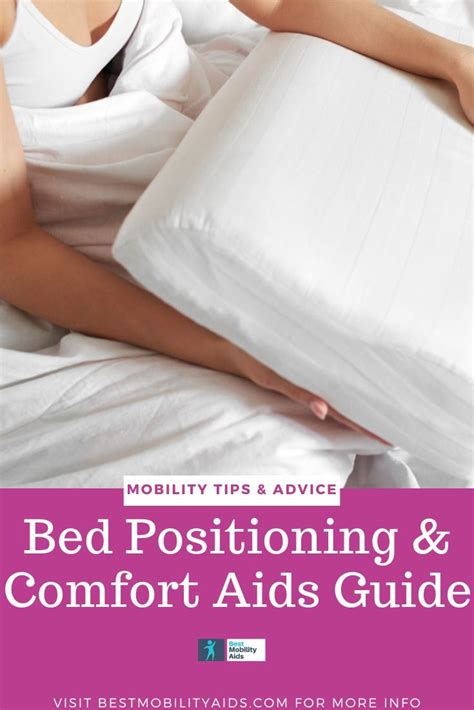 Bed Positioning Comfort Aids Guide Artofit