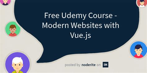 Free Udemy Course Modern Websites With Vuejs Indie Hackers
