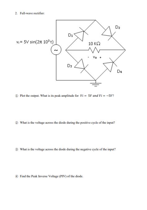 Solved Full Wave Rectifier Plot The Output What Is Chegg