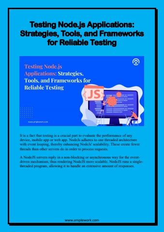 Testing Node Js Applications Strategies Tools And Frameworks For Reliable Testing