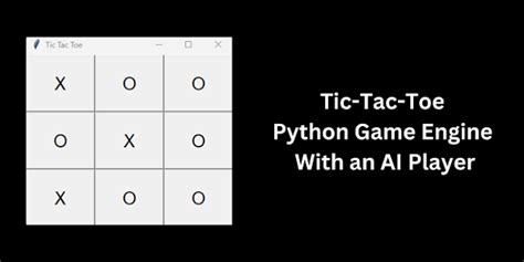 Tic Tac Toe Python Game Engine With An Ai Player