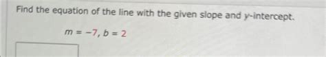 Solved Find The Equation Of The Line With The Given Slope Chegg