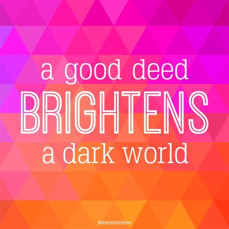 You Brighten My World Quotes Quotesgram