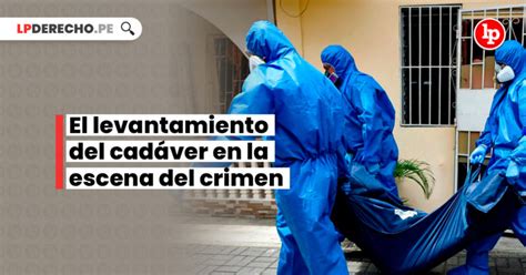 El Levantamiento Del Cadáver En La Escena Del Crimen Lp