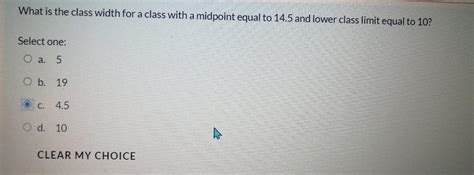 Solved What Is The Class Width For A Class With A Midpoint