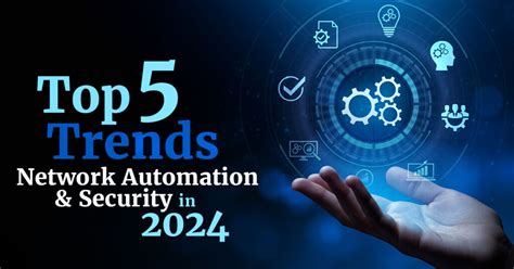 Top 5 Trends Network Automation And Security In 2024 Efficientip