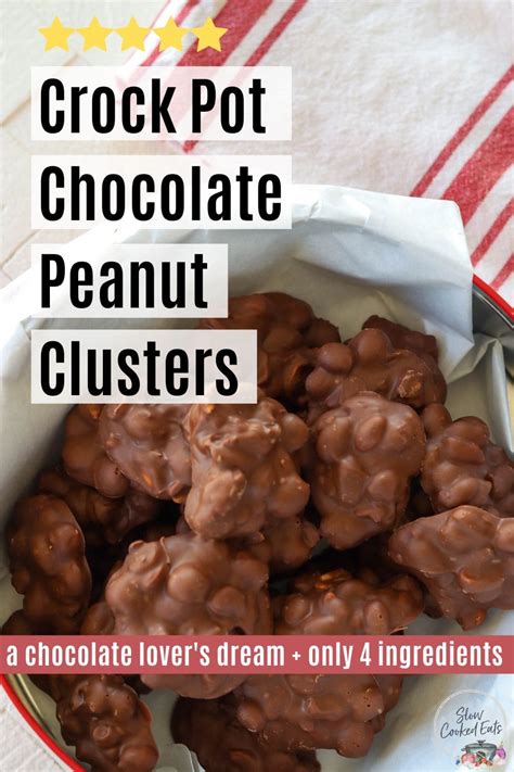 Easy Slow Cooker Chocolate Peanut Clusters Slow Cooked Eats