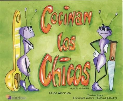 Cocinan Los Chicos Marruco muleiro gorosito de MARRUCO MULEIRO GOROSITO Editorial Lúdico