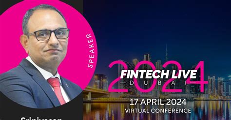 Fintech Live Dubai Srinivasan Sampath First Abu Dhabi Bank Fintech Magazine