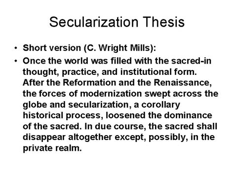 Secularization Thesis Short Version C Wright Mills Once