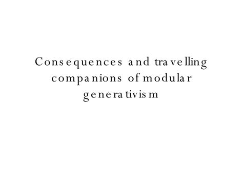Language And Knowledge Against Modularity As A Viable Theory Of