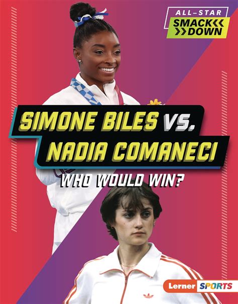 Simone Biles Vs Nadia Comaneci Ebook By Josh Anderson Epub Rakuten