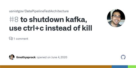 To Shutdown Kafka Use Ctrl C Instead Of Kill Issue Usnistgov