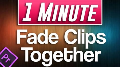 premiere pro how to fade clips together fade transition effect