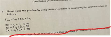 Solved 1 Please Solve The Problem By Using Simplex Chegg Com