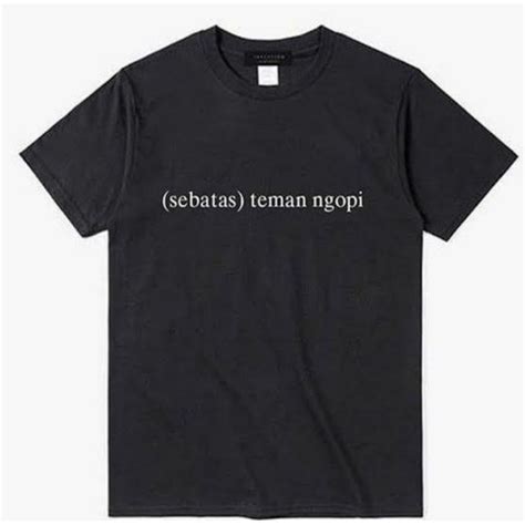 Jual Kaos Sablon Custom Kata Kata Menarik Shopee Indonesia