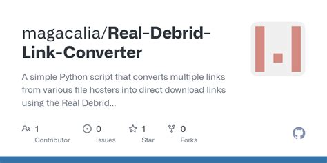 GitHub Magacalia Real Debrid Link Converter A Simple Python Script That Converts Multiple