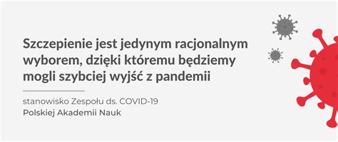 Szczepienie jest jedynym racjonalnym wyborem dzięki któremu będziemy mogli szybciej wyjść z