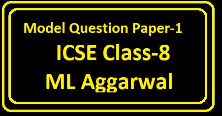 Model Question Paper Class ML Aggarwal ICSE Maths ICSEHELP