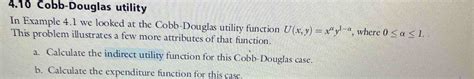 solved 4 10 ﻿cobb douglas utilityin example 4 1 ﻿we looked