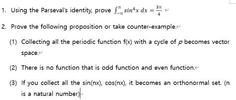 Solved Using The Parsevals Identity Prove J Sintx Dx Prove The