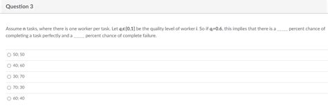 Solved Assume N Tasks Where There Is One Worker Per Task Chegg