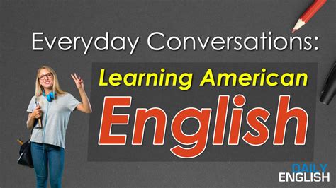 Learn American English Practice Speaking