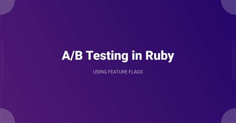 configcat on linkedin a b testing in ruby using feature flags