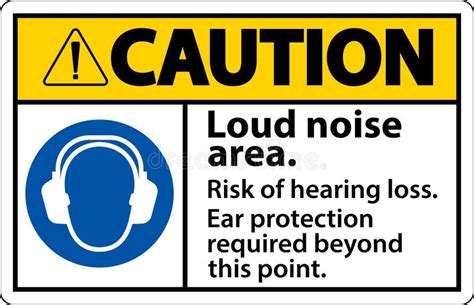 Caution Loud Noise Area Risk Of Hearing Loss Sign Stock Vector