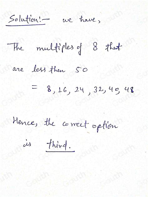 solved which lists all the multiples of 8 that are less than 50 2 4