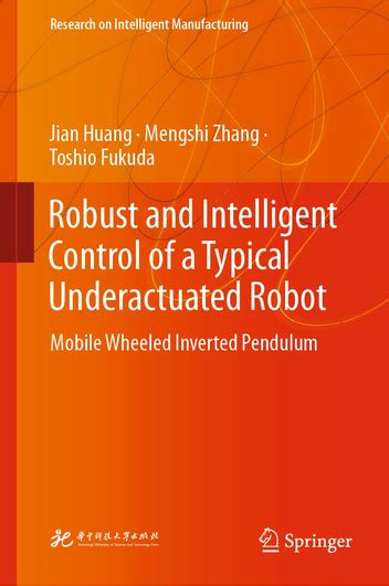 Robust And Intelligent Control Of A Typical Underactuated Robot Ebook By Jian Huang Epub