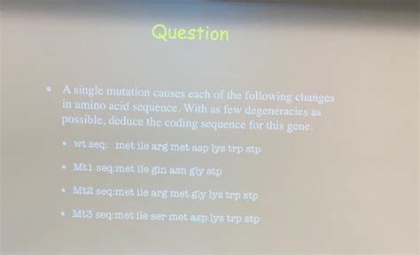 Solved A Single Mutation Causes Each Of The Following