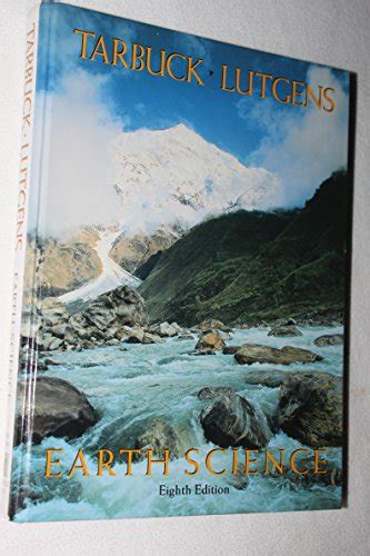 Earth Science 8th Edition By Tarbuck Lutgens Frederick K Very Good