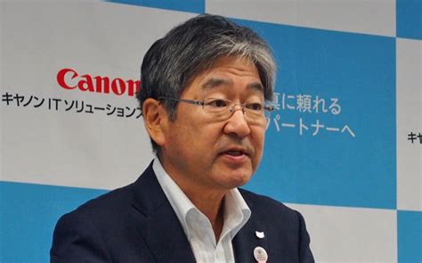 地に足を付けたデジタル変革を進めていく キヤノンITSの金澤社長 ZDNET Japan
