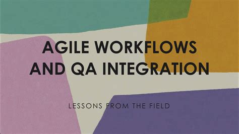 How To Integrate Qa Into Agile Workflows