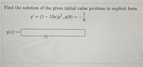 Solved Find The Solution Of The Given Initial Value Prob