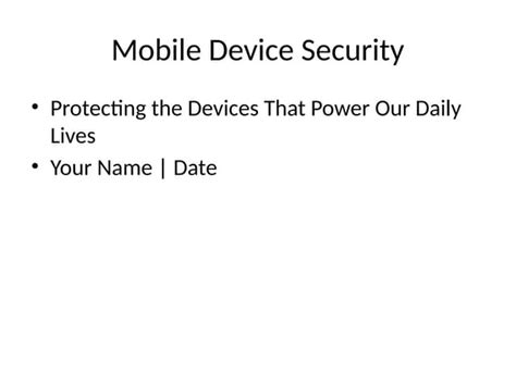 Mobiledevicesecuritypresentationpptx