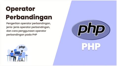 Belajar Php 21 Operator Perbandingan — Minarsih Tech