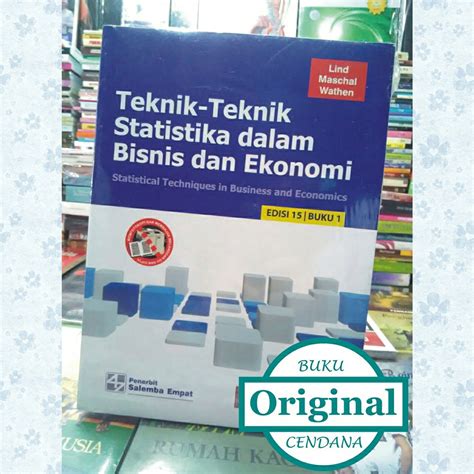 Jual Teknik Teknik Statistika Dalam Bisnis Dan Ekonomi Buku 1