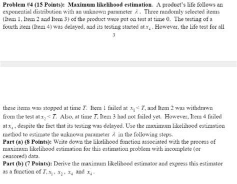 Problem Points Maximum Likelihood Chegg